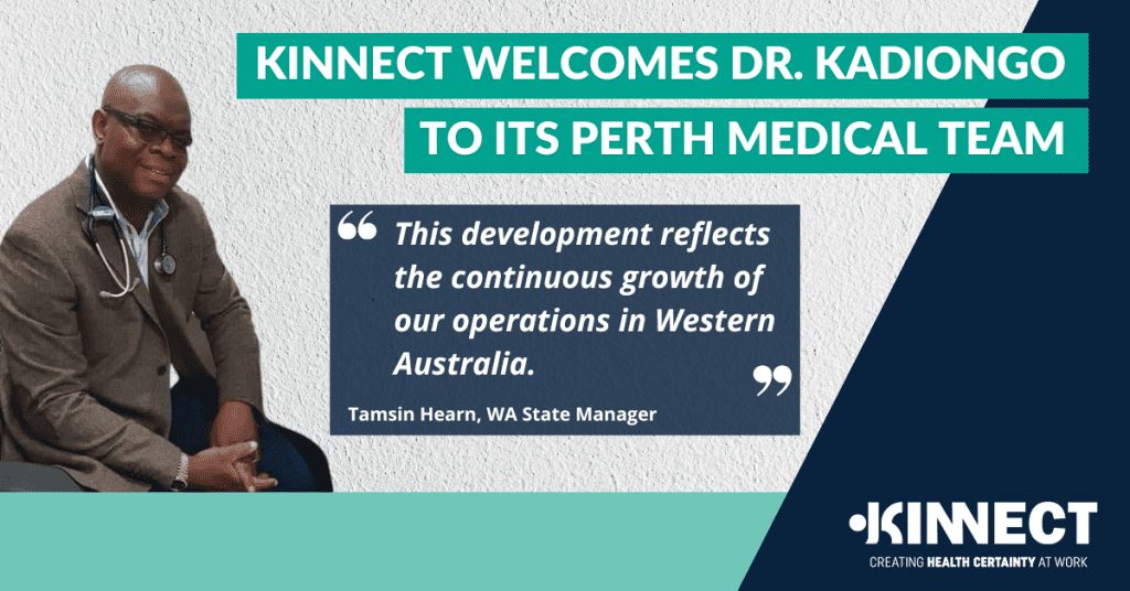 KINNECT welcomes Dr. Kadiongo to its Perth Medical Team | KINNECT